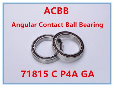 China 71815 C P4A GA Angular Contact Ball Bearing for sale