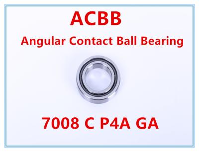 China 7008 C P4A GA Angular Contact Roller Bearing for sale