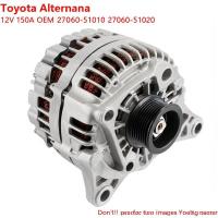 China EexcavaStart Toyota Land Cruiser Alternator 12V 150A OEM 27060-51010 27060-51020 for sale