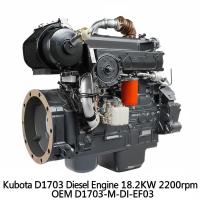 China EexcavaStart Kubota D1703 Diesel Engine 18.2KW 2200rpm OEM D1703-M-DI-EF03 for sale