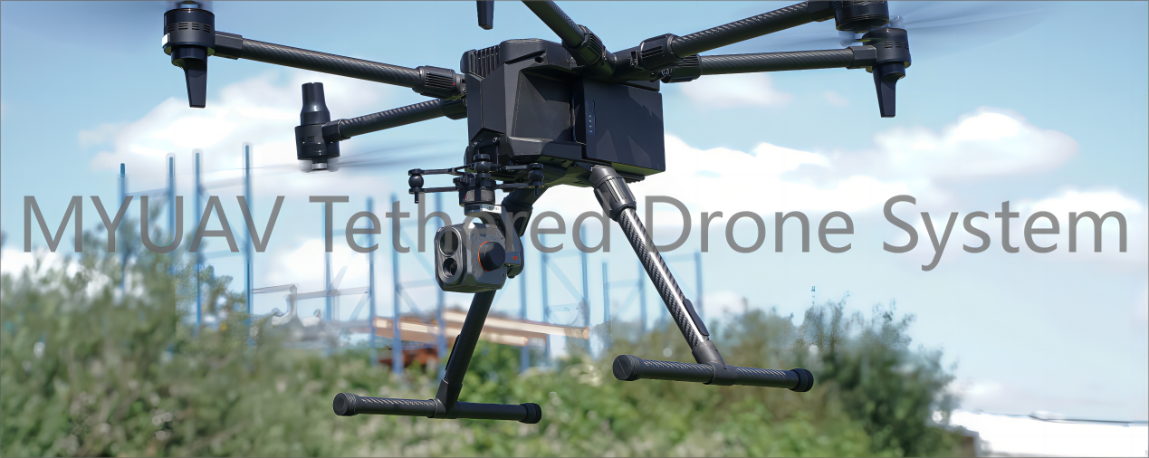 latest company news about MYUAV 30x surveillance tether drone system 0