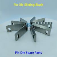 China Fin Die Slitting Blade For 7mm Fin Press Line High Speed Steel HAP40 Or ASP30 for sale