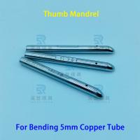 China Φ5 Copper Tube Bending Thumb Mandrel for JDM or OMS Hairpin Bender for sale