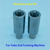 China Wear Hardness Shrink Tube Die For CNC Tube Shrinking and Forming Machine for sale