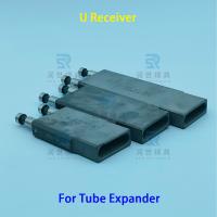 China Metal U Receiver For Heat Exchanger Tube Expanding In Air Conditioning Industry for sale