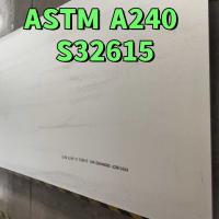 China ASTM A240 UNS S32615 Hot Rolled Stainless Steel Plate 10mm x 1500mm x 6000mm No.1 Surface for sale