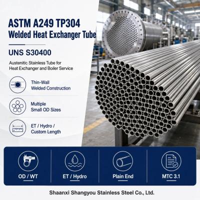 China ASTM A249 TP304 Welded Austenitic Steel Heat Exchanger and Boiler Tube for sale