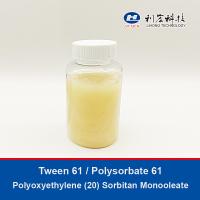 China Tween 61 Polysorbate 61 Polissorbato 61 Polyoxyethylene 20 Monooleate Sorbitan Fatty Acid Esters Surfactant for sale