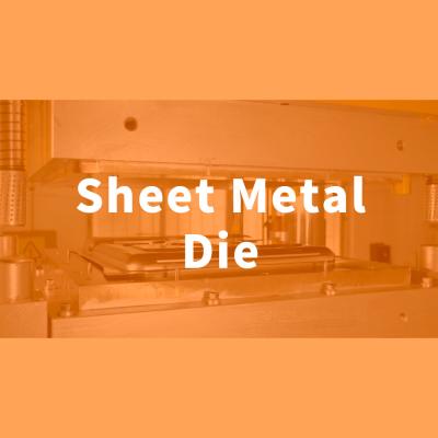 China Sheet Metal Die for sale