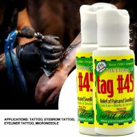 China Factory Professional Tag45 Topical Anesthetic Swelling Gel for Tattooing Permanent Makeup Tattoo Supply for sale