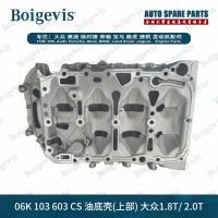 China Hot selling upper oil pan 06K 103 603 CS for Volkswagen 1.8T/ 2.0T for sale