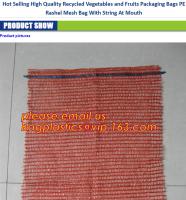 China agricultural use PE Plastic Raschel mesh bag for packing vegetables,PP WOVEN Leno raschel mesh net bag for fruit and veg for sale