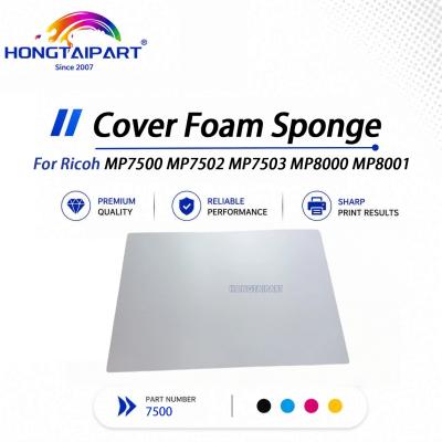 China Copier Spare Parts Cover Foam Sponge For Ricoh MP7500 MP7502 MP7503 MP8000 MP8001 MP9002 MP6503 2060 2075 7000 7001 for sale