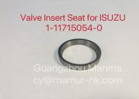 China 1-11715054-0 Engine Parts Intake Valve Insert Seat For ISUZU MT 6BD1 6BG1 for sale