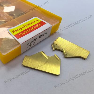 China CNC Grooving Insert with PVD Coating HYL24*15.45*10-G HYZ108, Suitable for machining mild steel at low cutting speeds. for sale
