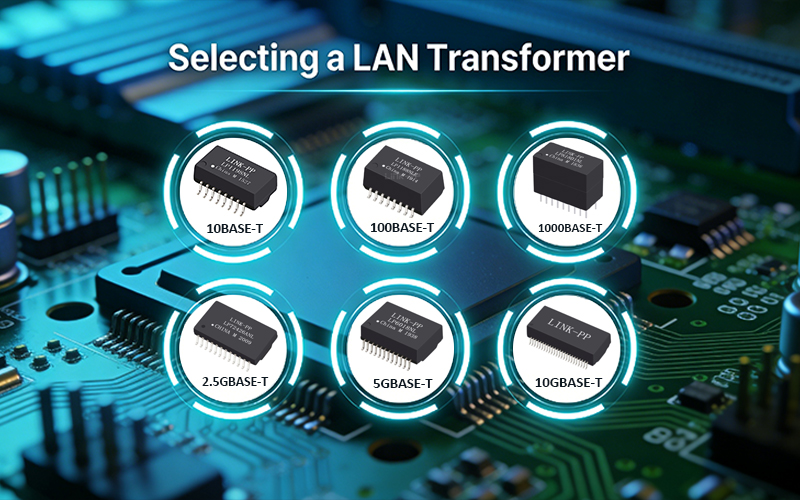 Selecting a LAN Transformer