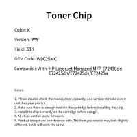 China Compatible W9025MC Toner Chip For HP LaserJet Managed MFP E72430dn E72425dn E72425dv for sale